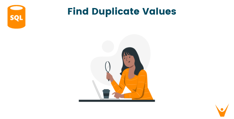 SQL Find Duplicate Values In Columns with Examples 